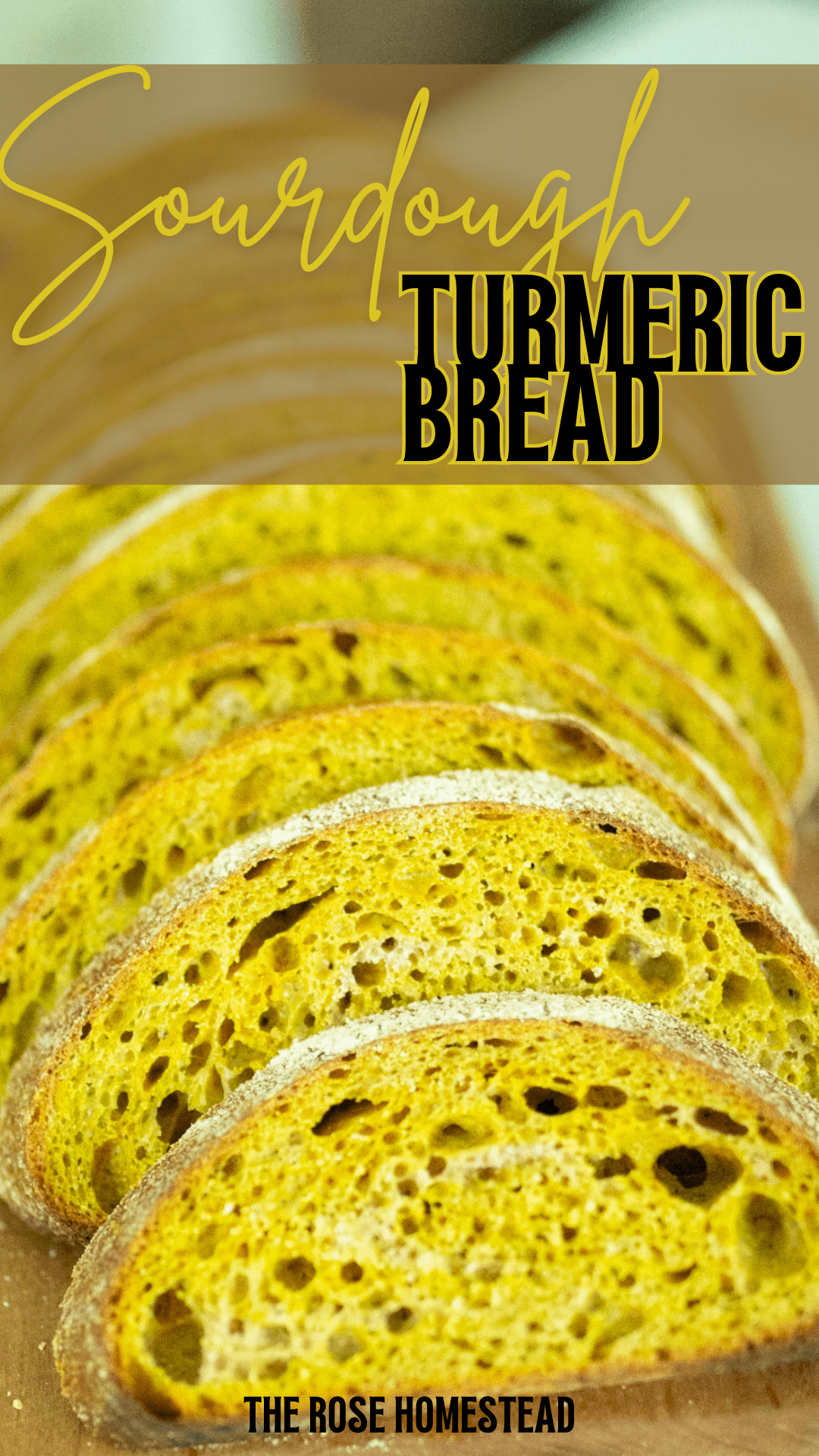 How to make Turmeric Sourdough Bread {Whole Grain} - The Rose Homestead